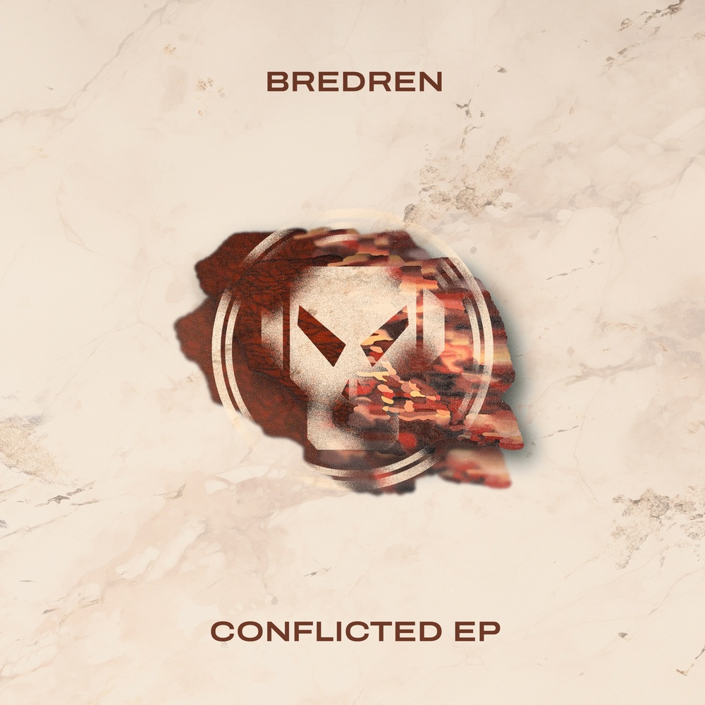 Bredren - Conflicted EP