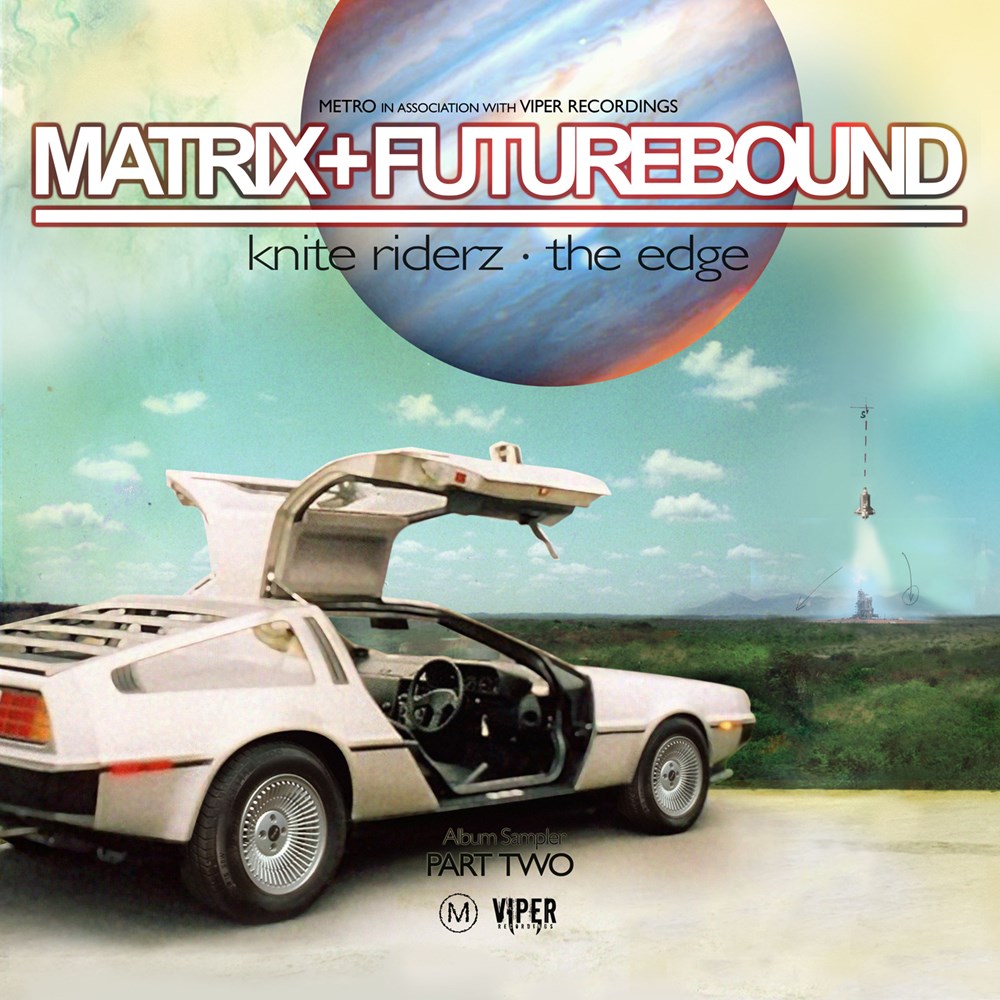Matrix & Futurebound - Universal Truth - Part 2