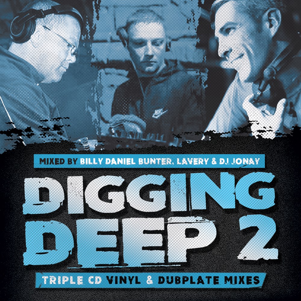 Various Artists - Digging Deep 2 - Mixed by Billy Daniel Bunter, Lavery ...
