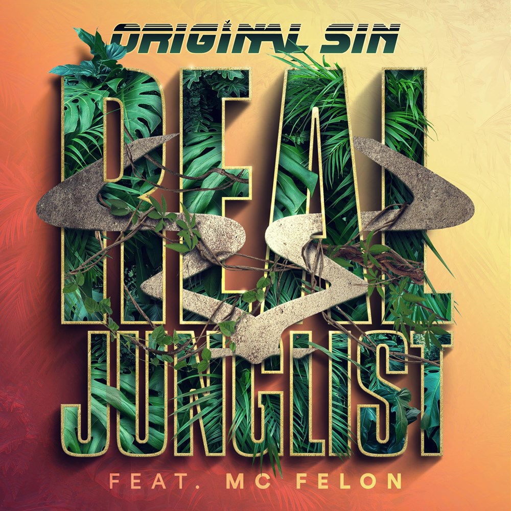 Original Sin - Real Junglist feat. MC Felon