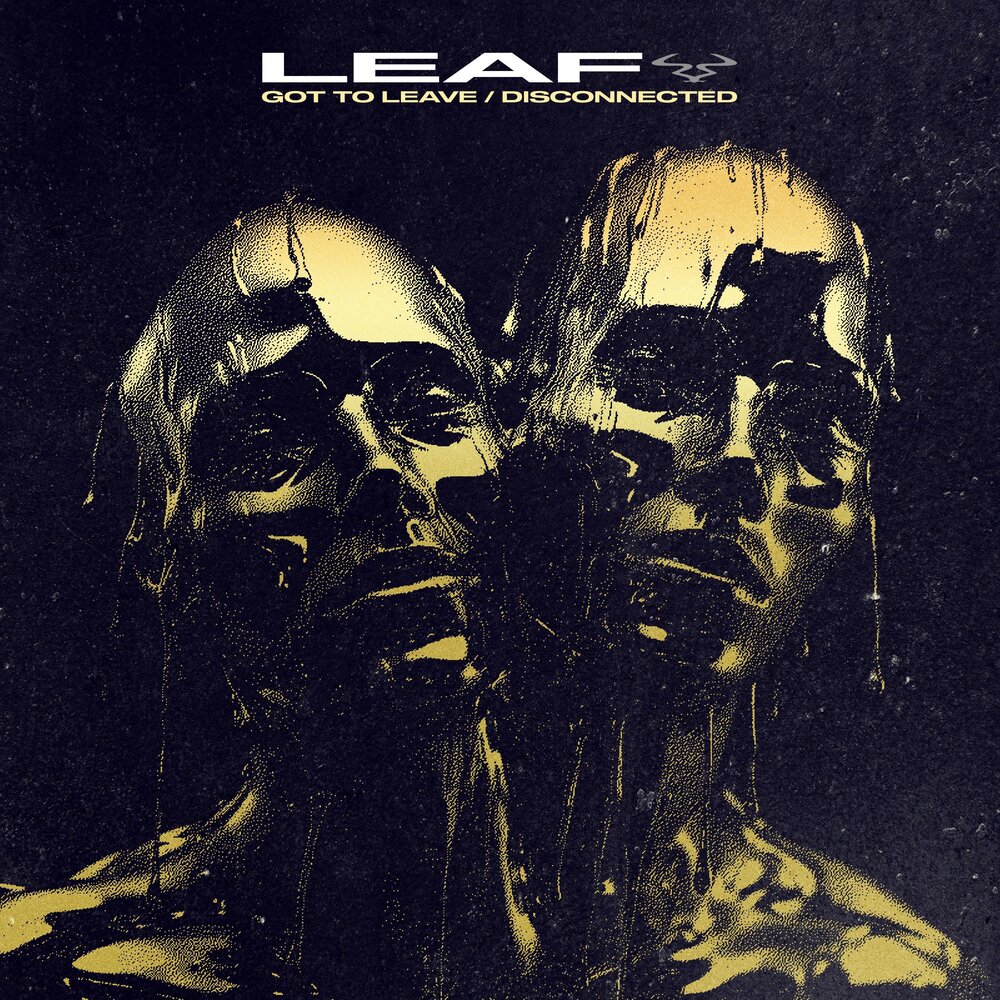 Leaf - Got to Leave