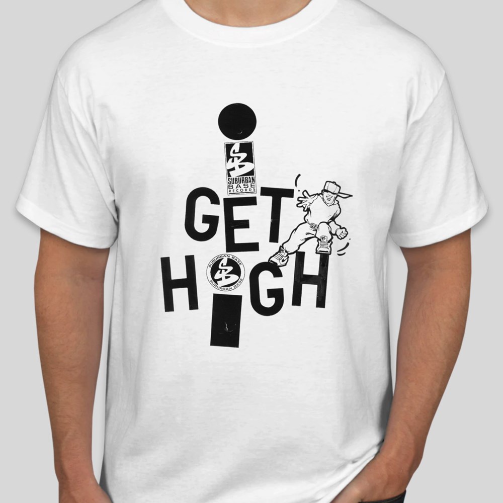 LIMITED EDITION 'I GET HIGH' T SHIRT [WHITE] - LAST ONE LEFT!