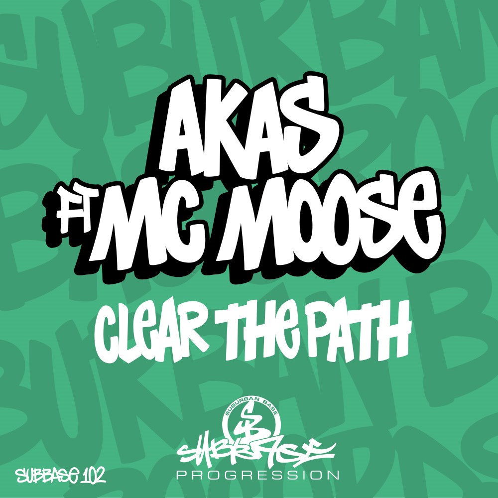 AKAS - Clear The Path feat. MC Moose